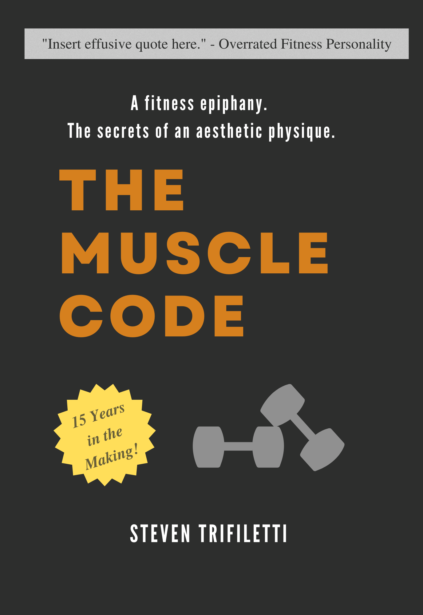 by Steven Trifiletti – A fitness epiphany.